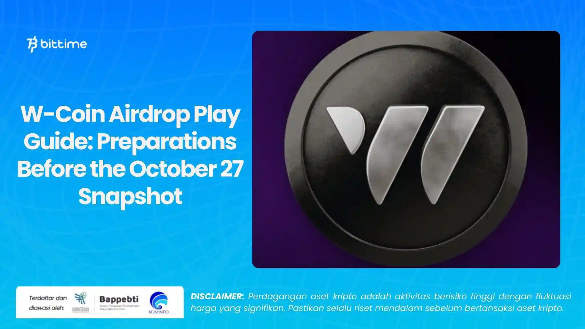 W-Coin Airdrop Play Guide: Preparations Before the October 27 Snapshot