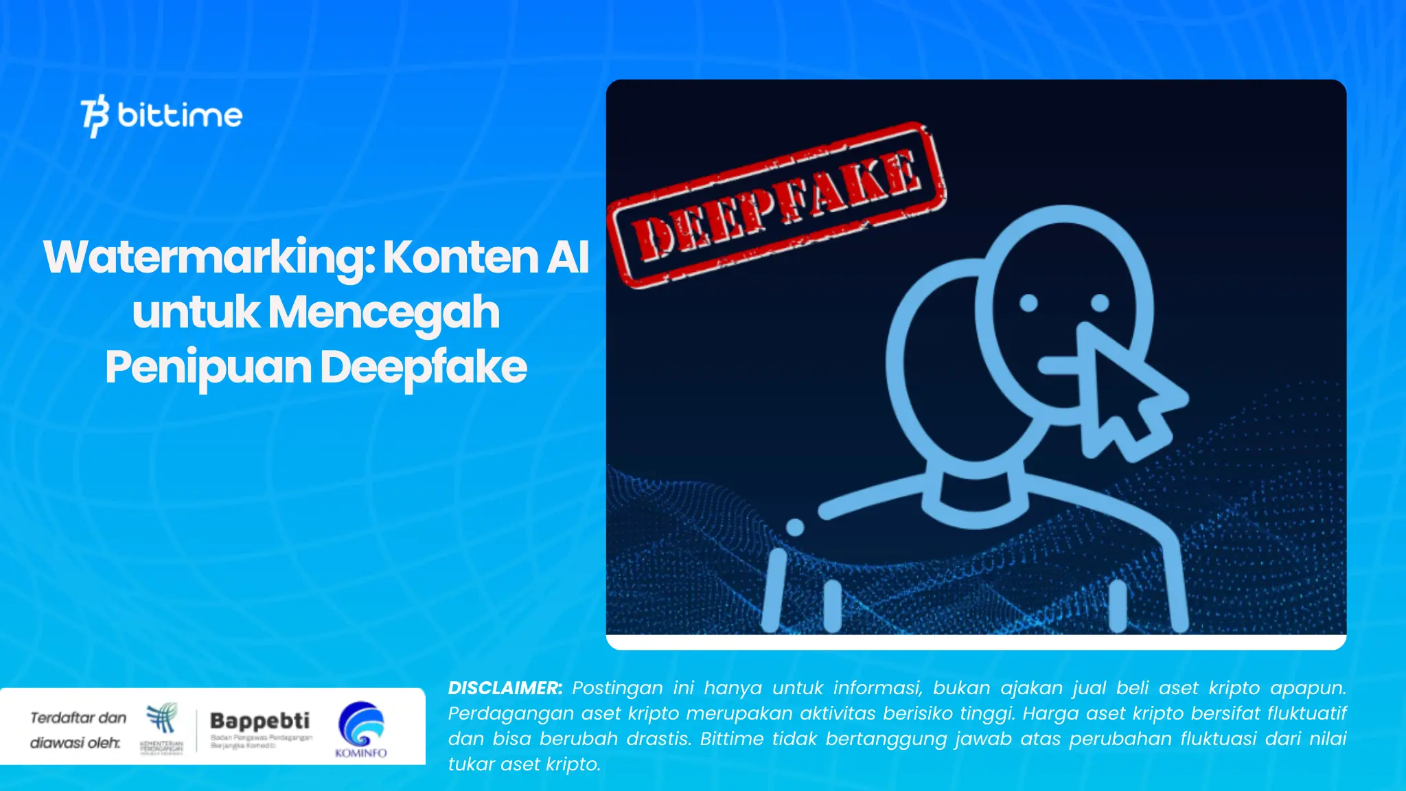 Watermarking: Konten AI untuk Mencegah Penipuan Deepfake