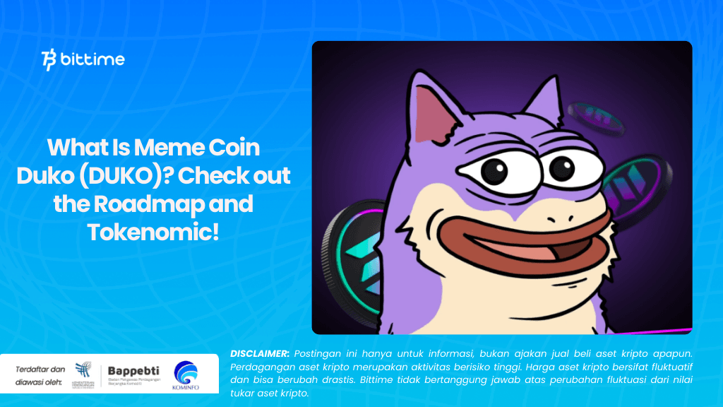 What Is Meme Coin Duko (DUKO)? Check out the Roadmap and Tokenomic!