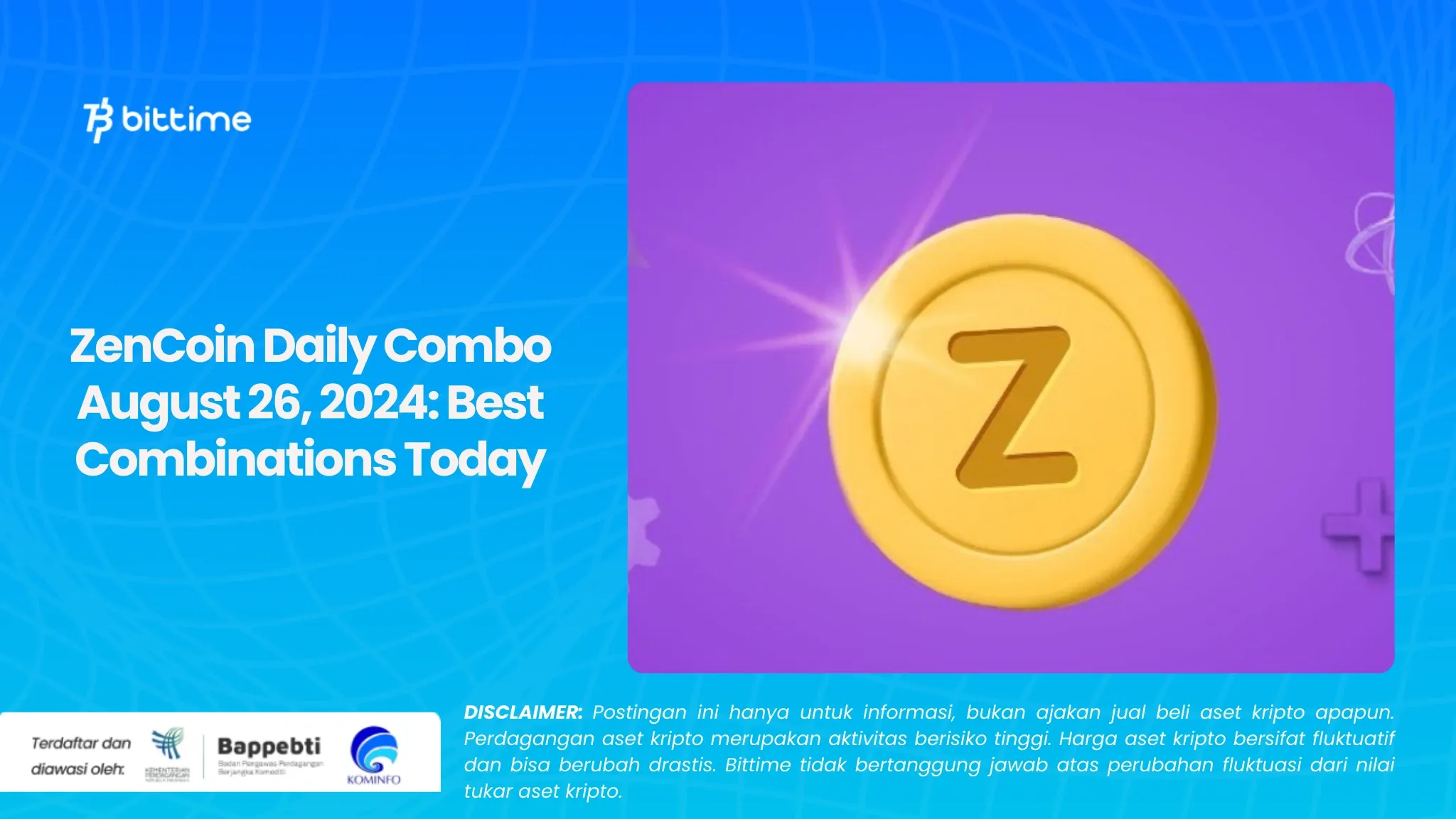 ZenCoin Daily Combo August 26, 2024: Best Combinations Today