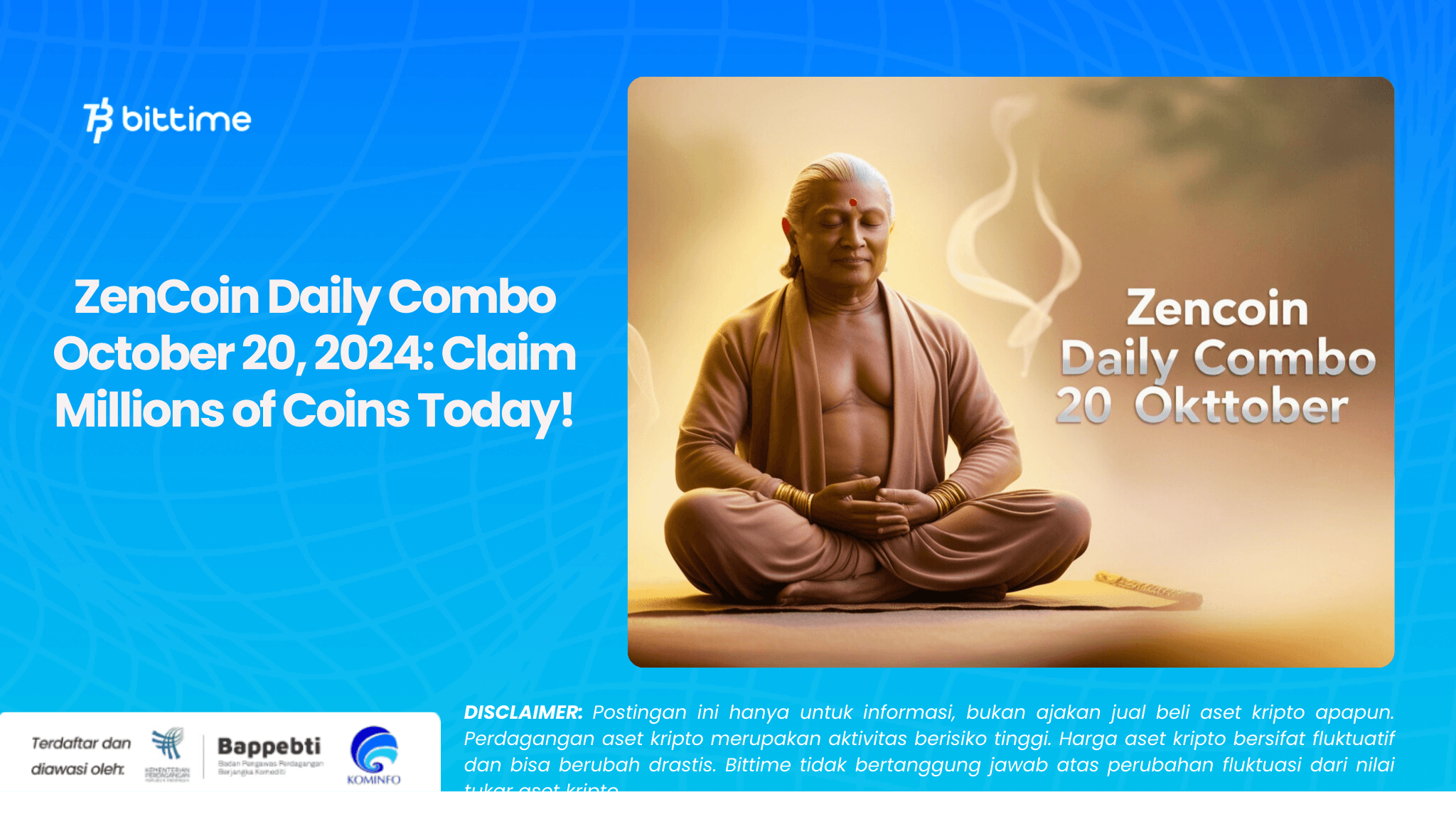 ZenCoin Daily Combo October 20, 2024: Claim Millions of Coins Today!