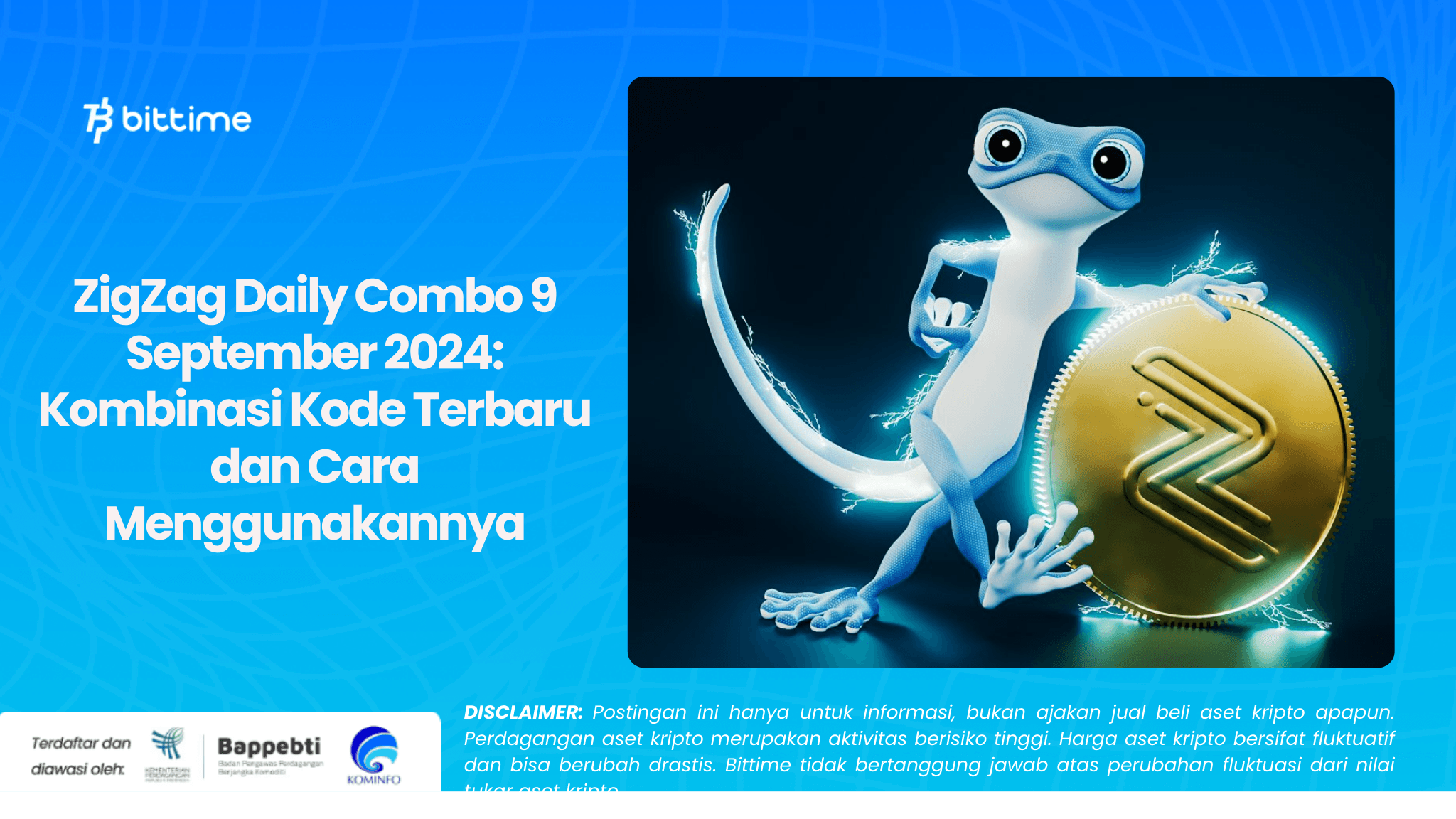 ZigZag Daily Combo 9 September 2024: Kombinasi Kode Terbaru dan Cara Menggunakannya