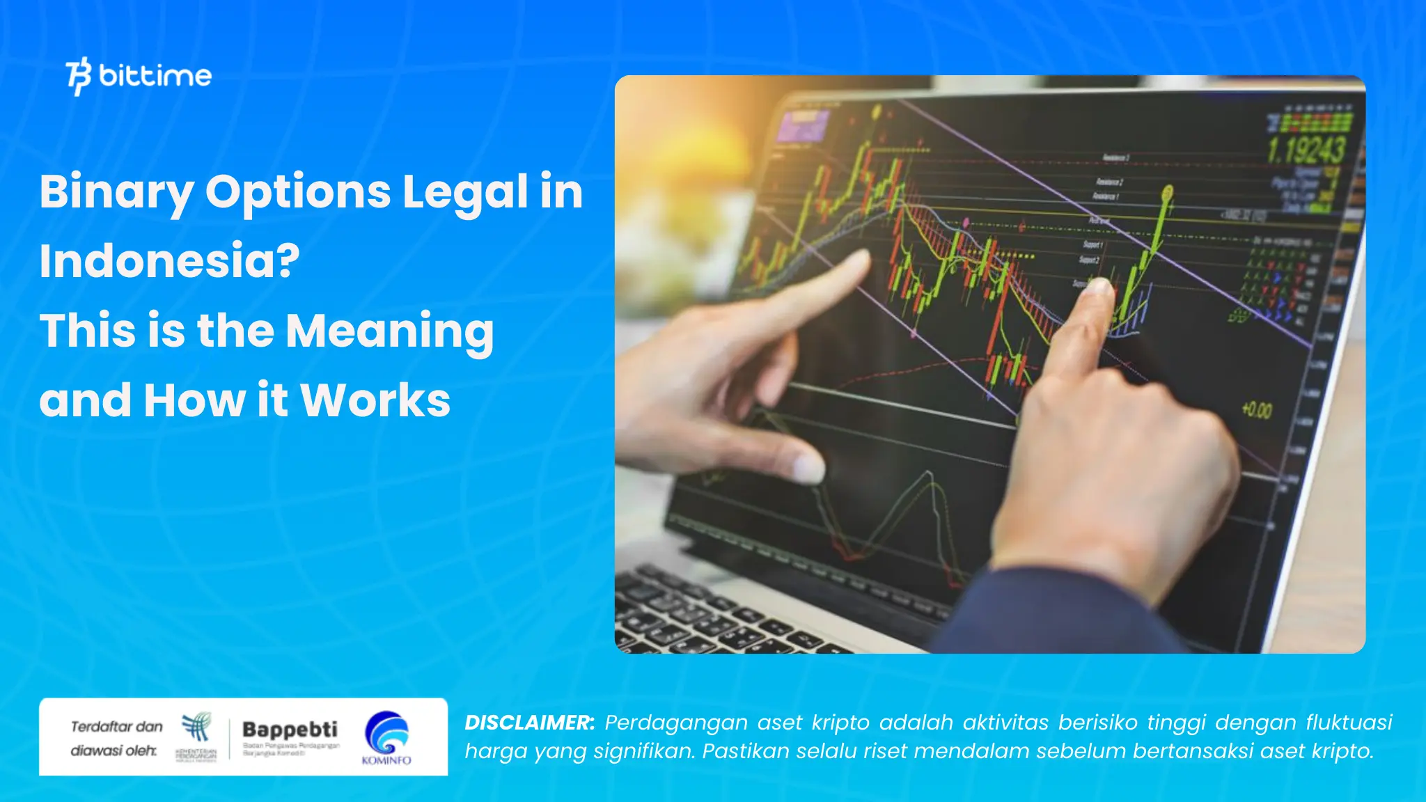 Binary Options Legal in Indonesia? This is the Meaning and How it Works