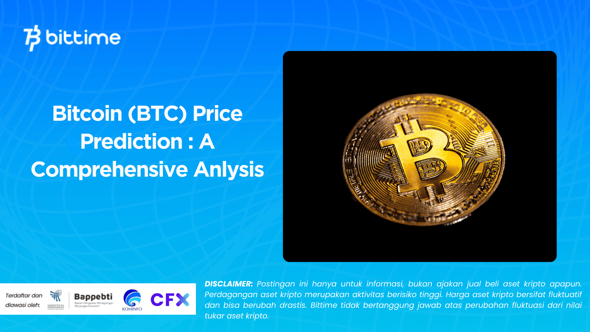 Bitcoin (BTC) Price Prediction : In-Depth Analysis and Insights